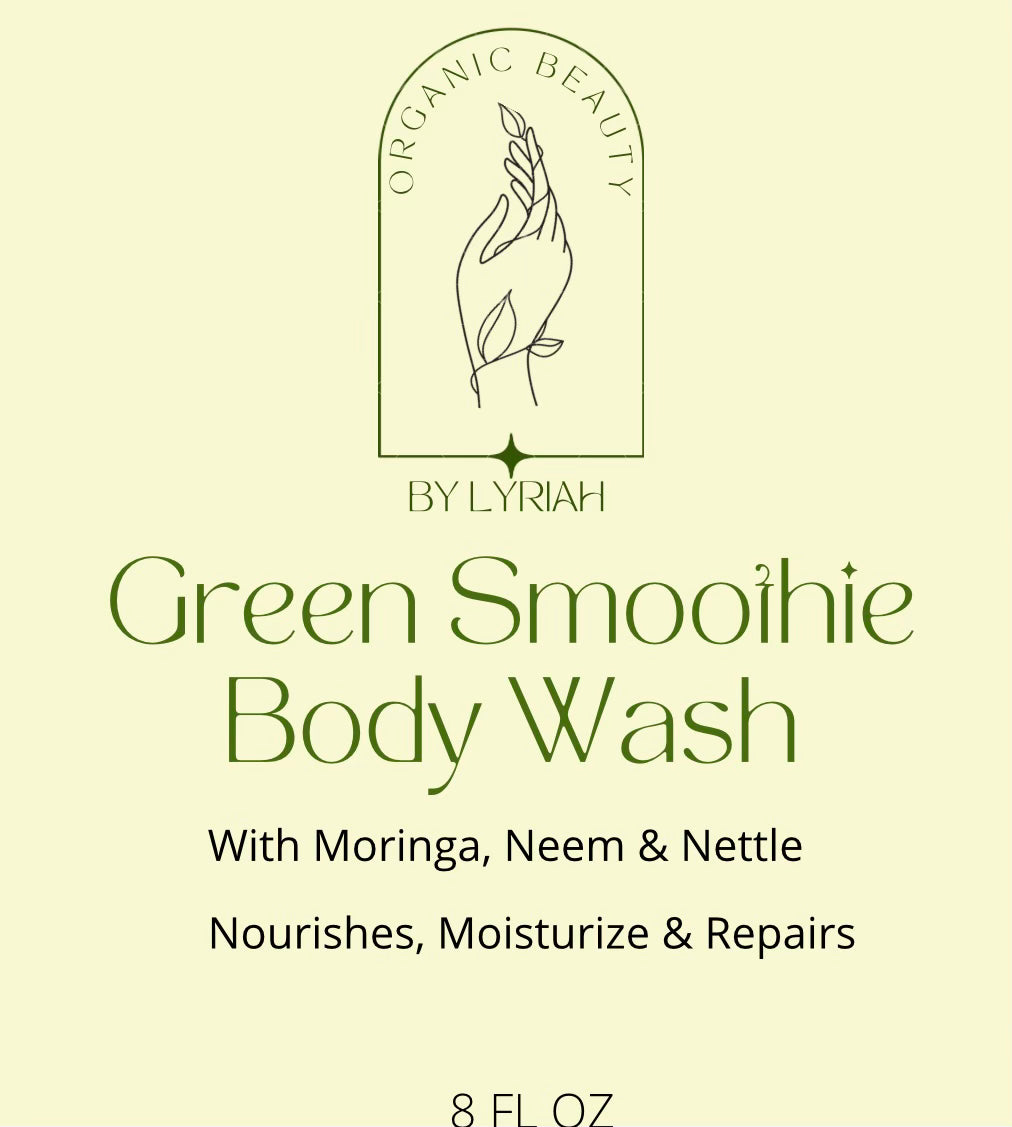 Organic Green Smoothie Body Wash – Lyriah's Kitchen